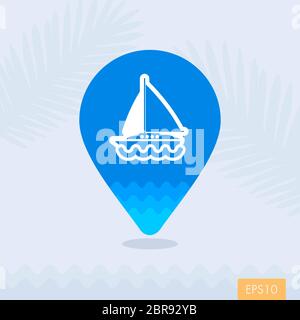 Boat with a Sail vector pin map icon. Marine Map pointer. Summer Map ...