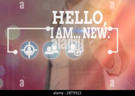 Text sign showing Hello I Am New. Business photo showcasing Introduce ...