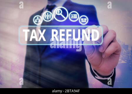 Writing note showing Tax Refund. Business concept for refund on tax ...