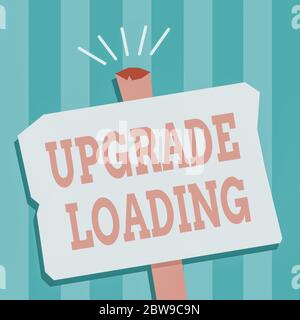 Word writing text Upgrade Loading. Business photo showcasing advancement of applications to more ...