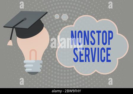 Handwriting text writing Nonstop Service. Conceptual photo system of ...