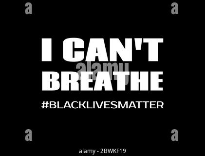 Black Lives Matter and I Can't Breathe concept. Vector Illustration ...