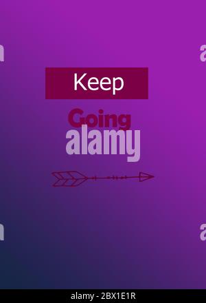 Keep Going. Typography Motivational Poster Stock Photo - Alamy