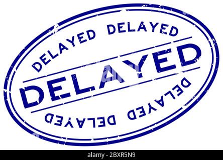 Delayed sign or stamp on white background, vector illustration Stock ...