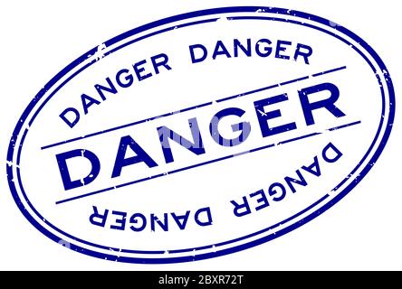 Grunge blue danger word oval rubber seal stamp on white background ...