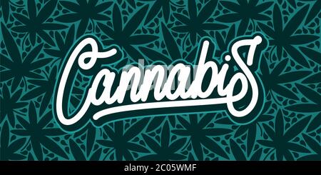 Abstract Hand Written Word Cannabis With Cannabis Leaf Vector ...