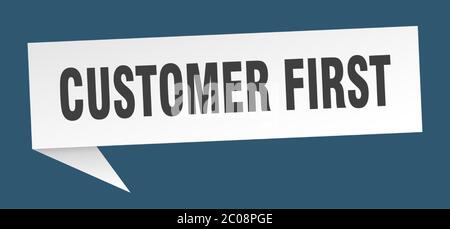 customer first banner. customer first speech bubble. customer first ...