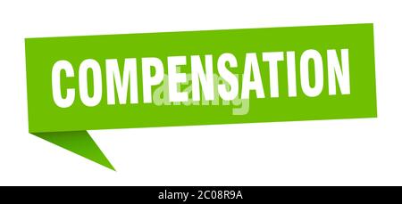 compensation banner. compensation speech bubble. compensation sign ...
