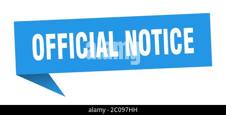 official notice banner. official notice speech bubble. official notice ...