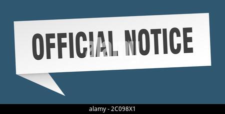 official notice banner. official notice speech bubble. official notice ...