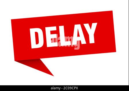delay banner. delay speech bubble. delay sign Stock Vector Image & Art ...