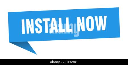 install now banner. install now speech bubble. install now sign Stock ...