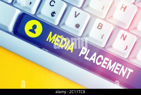 Text sign showing Media Placement. Business overview inserting a ...