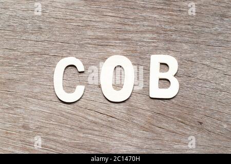 Wood alphabet in word COB (abbreviation of close of business) on ...