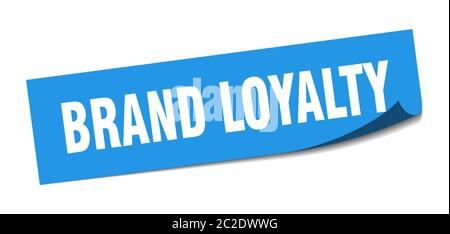 brand loyalty sticker. brand loyalty square isolated sign. brand ...