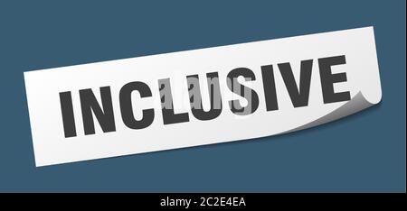 inclusive sticker. inclusive square isolated sign. inclusive label ...