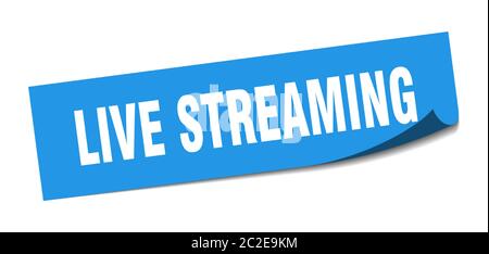 live streaming sticker. live streaming square isolated sign. live ...
