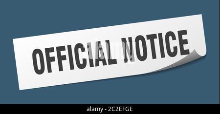 official notice sticker. square isolated peeler sign. label Stock ...