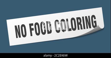 no food coloring sticker. square isolated peeler sign. label Stock ...
