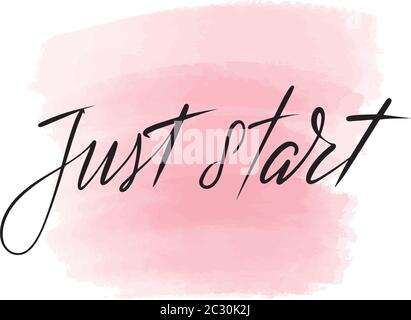 Start - handwritten with a paintbrush word. Modern calligraphy ...
