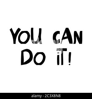 We can do it motivation quote. Motivational slogan. Simplify complex ...