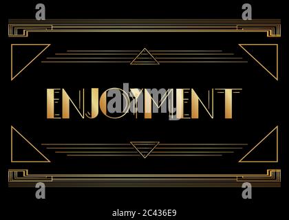 Art Deco Enjoyment text. Decorative greeting card, sign with vintage ...