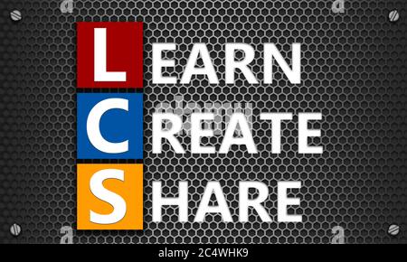 Learn, create and share - inspirational handwriting on an isolated ...