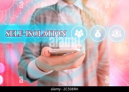 Writing note showing Self Isolation. Business concept for promoting ...