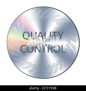 Quality control round hologram sticker. Vector badge, icon, sign for ...