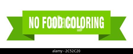 no food coloring ribbon. no food coloring isolated band sign. no food ...