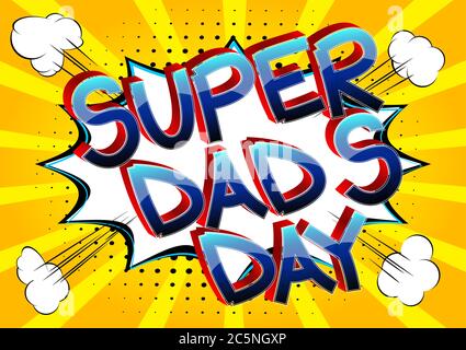 Happy Dad's Day - Comic book style cartoon text on abstract background ...