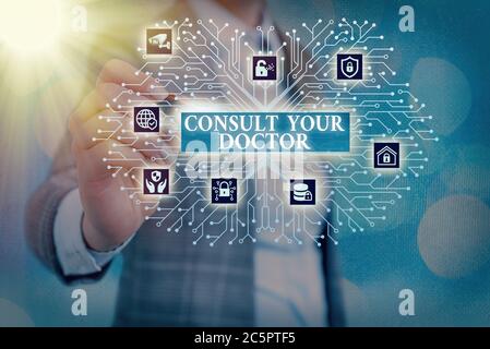 Word writing text Consult Your Doctor. Business photo showcasing ask ...
