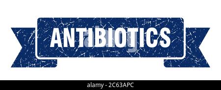 antibiotics ribbon. antibiotics grunge band sign. antibiotics banner ...