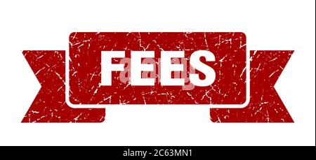 fees ribbon. fees grunge band sign. fees banner Stock Vector Image ...