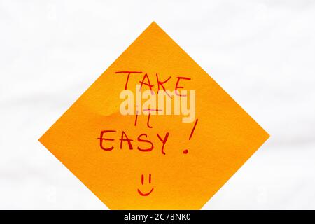 Handwriting text Take It Easy. Business showcase Be relaxed do not ...