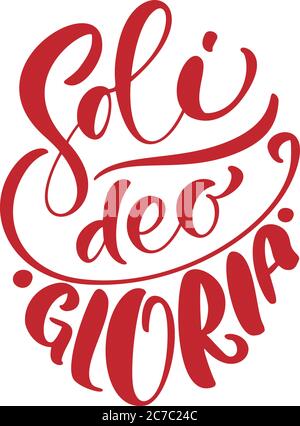 Soli Deo Gloria Christian vector calligraphy lettering text. Glory to ...