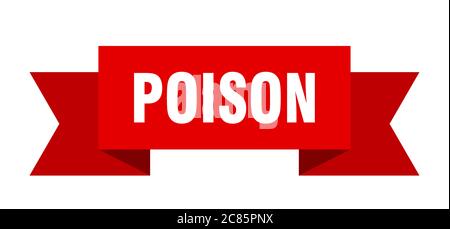 poison ribbon. poison paper band banner sign Stock Vector Image & Art ...