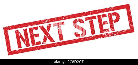 NEXT STEP red grungy rectangle stamp sign Stock Photo - Alamy