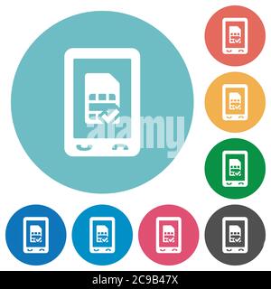 Mobile simcard accepted flat white icons on round color backgrounds. 6 ...