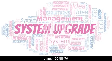 System Upgrade typography vector word cloud. Wordcloud collage made ...