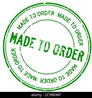 Grunge green made to order word square rubber seal stamp on white background Stock Vector Image ...