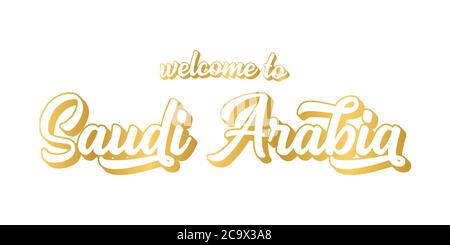 Welcome To Saudi Arabia Word Text Creative Font Design Illustration ...