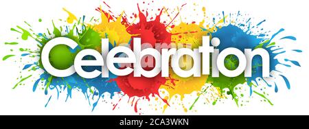 celebrate word in splash’s background Stock Photo - Alamy