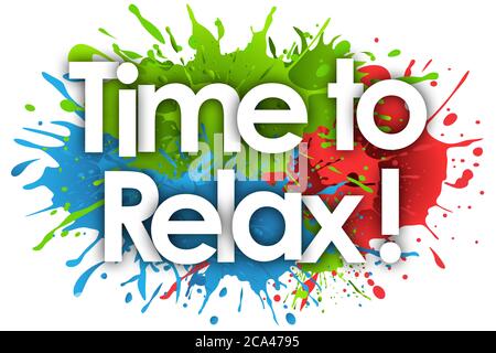 Time To Relax in splash’s background Stock Photo - Alamy