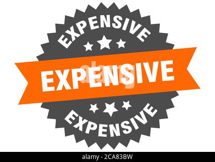 expensive round ribbon isolated label. expensive sign Stock Vector ...