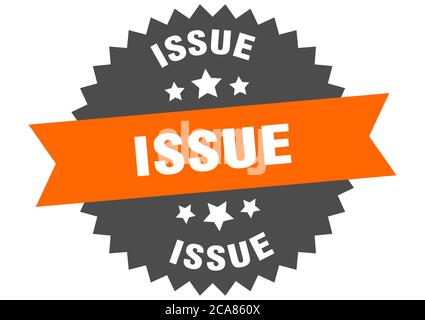 issue round isolated ribbon label. issue sign Stock Vector Image & Art ...