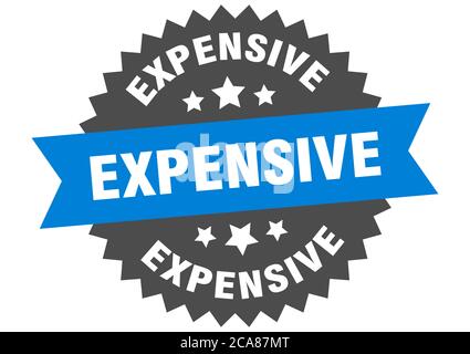 expensive round ribbon isolated label. expensive sign Stock Vector ...