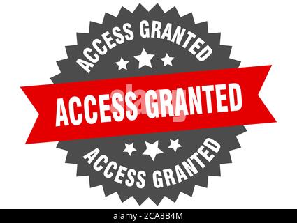 access granted round ribbon isolated label. access granted sign Stock ...