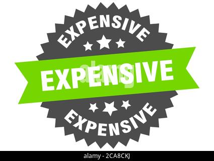 expensive round ribbon isolated label. expensive sign Stock Vector ...