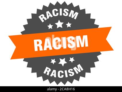 racism round isolated ribbon label. racism sign Stock Vector Image ...